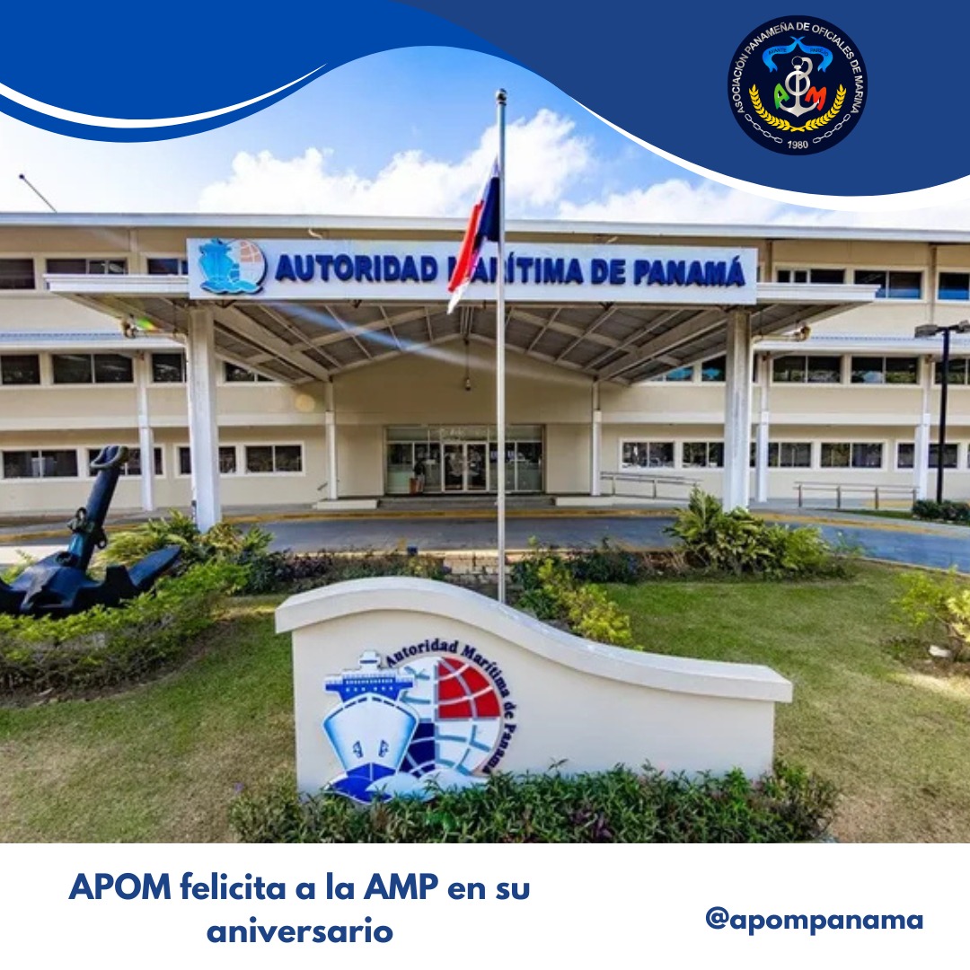¡Feliz Aniversario a la Autoridad Marítima de Panamá (AMP) | APOM